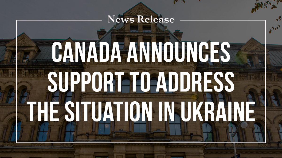 Canada announces support to address the situation in Ukraine | Prime ...